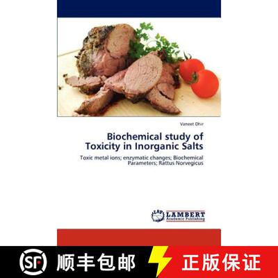 预订 Biochemical study of Toxicity in Inorganic Salts [9783846506516]