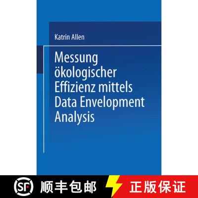 【3-4周达】Messung OEkologischer Effizienz Mittels Data Envelopment Analysis [9783824406487]