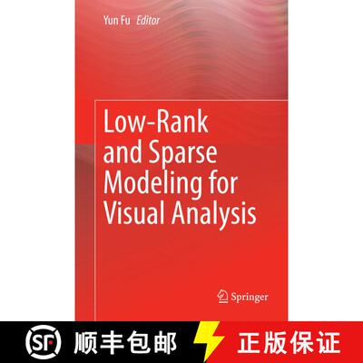 【3-4周达】精装 Low-Rank and Sparse Modeling for Visual Analysis [9783319119991]