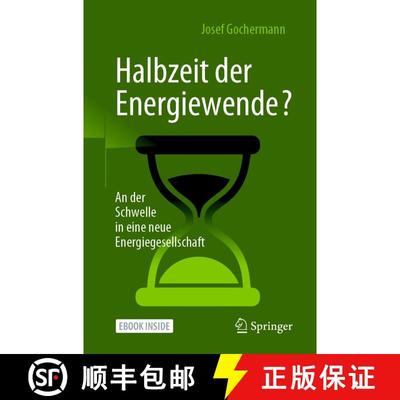 【3-4周达】Halbzeit der Energiewende?: An der Schwelle in eine neue Energiegesellschaft [9783662634769]