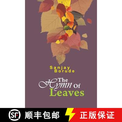 【3-4周达】The Hymn of Leaves: First Ecofriendly Poetry Collection [9781482857405]