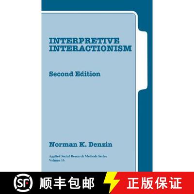 【3-4周达】Interpretive Interactionism (Second Edition) [9780761915133]