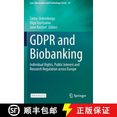 【3-4周达】GDPR and Biobanking : Individual Rights, Public Interest and Research Regulation across Eu... [9783030493905]
