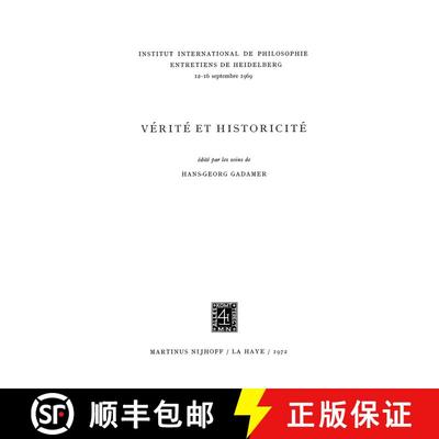 【3-4周达】Truth and Historicity / Verite Et Historicite: Symposium in Heidelberg / Entretiens De Hei... [9789024712021]