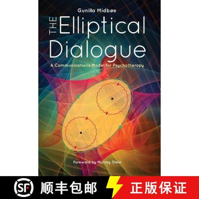 【3-4周达】The Elliptical Dialogue: A Communications Model for Psychotherapy [9781630514181]