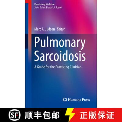 【3-4周达】精装 Pulmonary Sarcoidosis: A Guide for the Practicing Clinician [9781461489269]