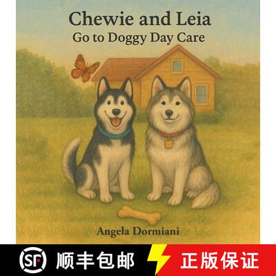 【3-4周达】Chewie and Leia Go to Doggy Day Care [9798897430468]