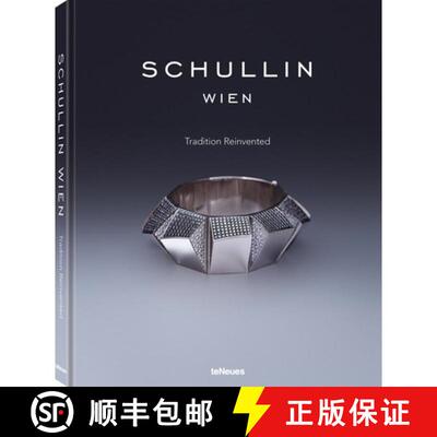 【3-4周达】精装 Schullin : Tradition Reinvented [9783961715367]