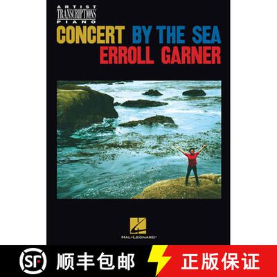 【3-4周达】Erroll Garner - Concert by the Sea: Artist Transcriptions for Piano [9781495072185]