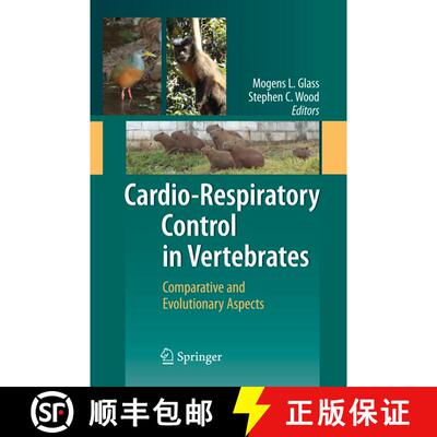 【3-4周达】Cardio-Respiratory Control in Vertebrates : Comparative and Evolutionary Aspects [9783642425875]