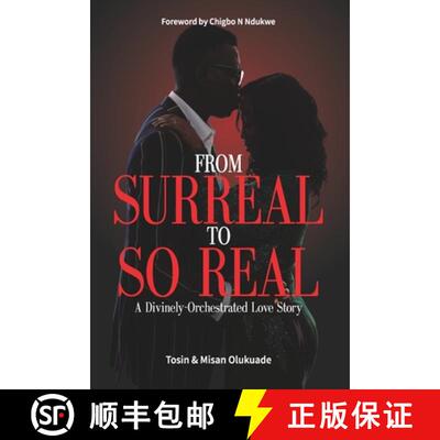 【3-4周达】From Surreal To So Real: A Divinely-Orchestrated Love Story [9789787950357]