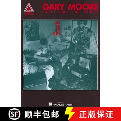 【3-4周达】MOORE GARY STILL GOT BLUES GTR TAB [9780793511167]