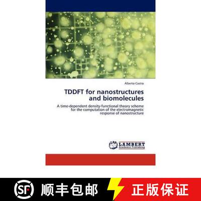 预订 Tddft for Nanostructures and Biomolecules [9783846554029]