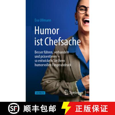 【3-4周达】Humor ist Chefsache : Besser führen, verhandeln und präsentieren - so entwickeln Sie Ihr... [9783658400644]