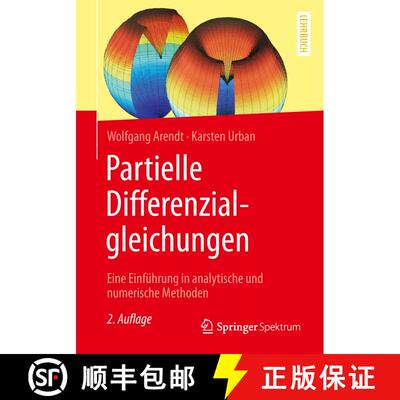 【3-4周达】Partielle Differenzialgleichungen : Eine Einführung in analytische und numerische Methode... [9783662583210]