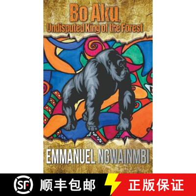 【3-4周达】Bo Aku, Undisputed King of the Forest [9781941408131]