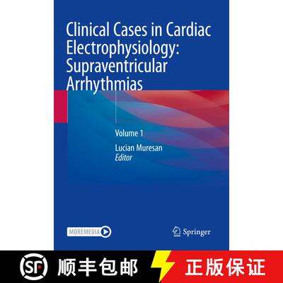 【3-4周达】Clinical Cases in Cardiac Electrophysiology: Supraventricular Arrhythmias: Volume 1 [9783031073595]