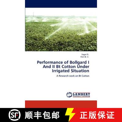 预订 Performance of Bollgard I And II Bt Cotton Under Irrigated Situation [9783848428656]