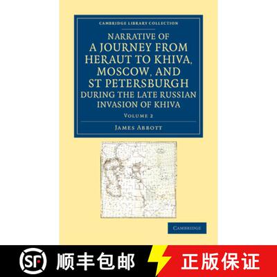 【3-4周达】Narrative of a Journey from Heraut to Khiva, Moscow, and St Petersburgh during the Late Ru... [9781108053969]