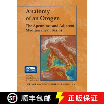 【3-4周达】Anatomy of an Orogen: The Apennines and Adjacent Mediterranean Basins [9789048140206]