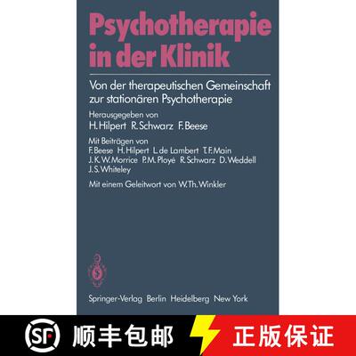 【3-4周达】Psychotherapie in der Klinik : Von der therapeutischen Gemeinschaft zur stationären Psych... [9783540104285]