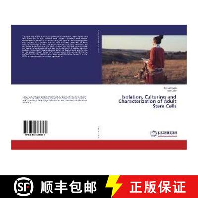 预订 Isolation, Culturing and Characterization of Adult Stem Cells [9783659385391]
