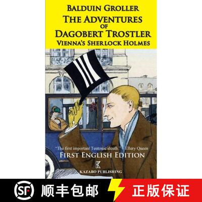 【3-4周达】The Adventures of Dagobert Trostler: Vienna's Sherlock Holmes [9781948104050]