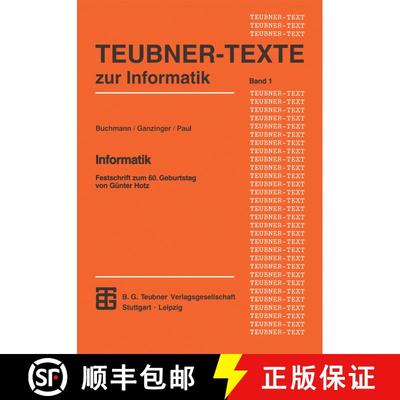 【3-4周达】Informatik : Festschrift zum 60. Geburtstag von Günter Hotz [9783815420331]