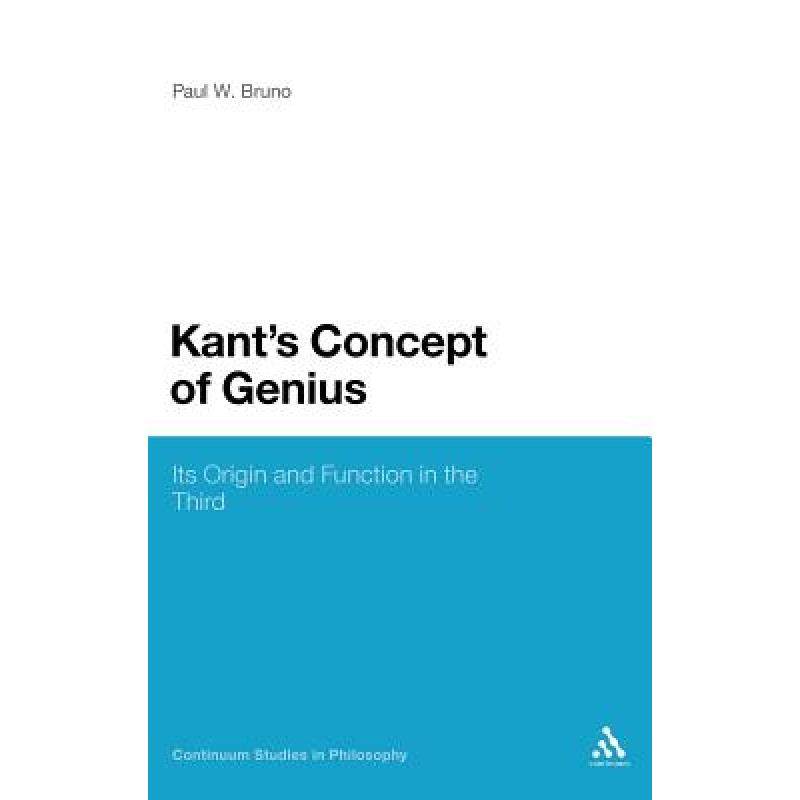 预订 Kant's Concept of Genius: Its Origin and Function in the Third ...