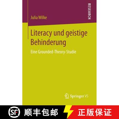 【3-4周达】Literacy und geistige Behinderung : Eine Grounded-Theory-Studie (1. Aufl. 2016) [9783658142575]