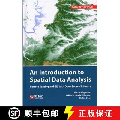 【3-4周达】An Introduction to Spatial Data Analysis : Remote Sensing and GIS with Open Source Software [9781784272128]