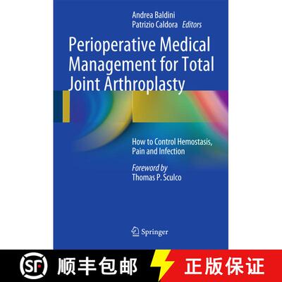 【3-4周达】精装 Perioperative Medical Management for Total Joint Arthroplasty : How to Control Hemost... [9783319072029]