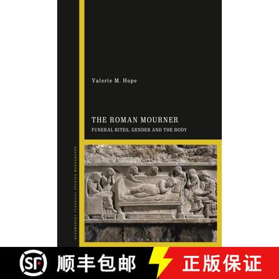 【3-4周达】精装 The Roman Mourner: Funeral Rites, Gender and the Body [9781350320796]