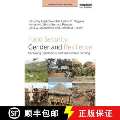 【3-4周达】精装 Food Security, Gender and Resilience : Improving Smallholder and Subsistence Farming [9781138816947]