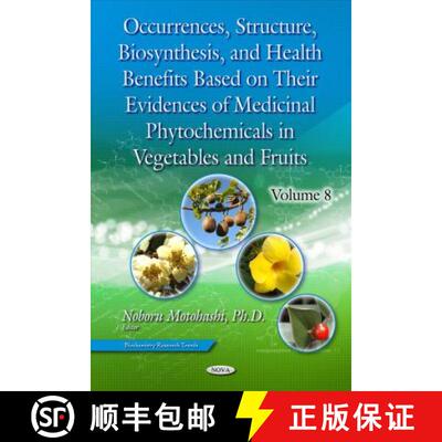 【3-4周达】精装 Occurrences, Structure, Biosynthesis, and Health Benefits Based on Their Evidences of... [9781536119886]