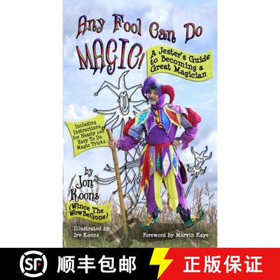 【3-4周达】Any Fool Can Do Magic!: A Jester's Guide to Becoming a Great Magician [9781951221171]