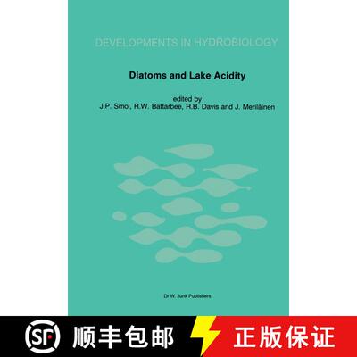 【3-4周达】精装 Diatoms and Lake Acidity: Reconstructing pH from siliceous algal remains in lake sedi... [9789061935360]