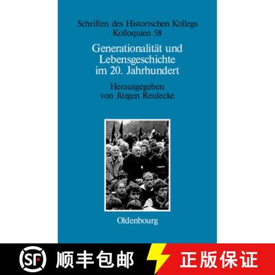 【3-4周达】Generationalität und Lebensgeschichte im 20. Jahrhundert [9783486567472]