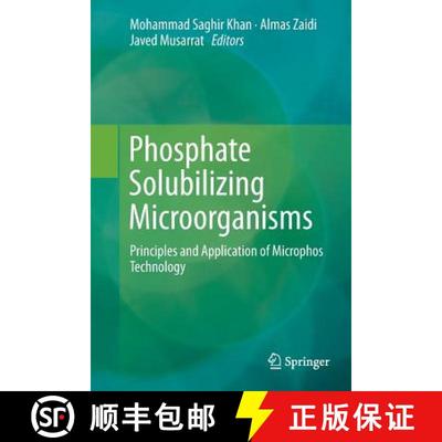 【3-4周达】Phosphate Solubilizing Microorganisms : Principles and Application of Microphos Technology [9783319348797]