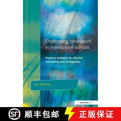 【3-4周达】Challenging Behaviour in Mainstream Schools: Practical Strategies for Effective Interventi... [9781138151758]