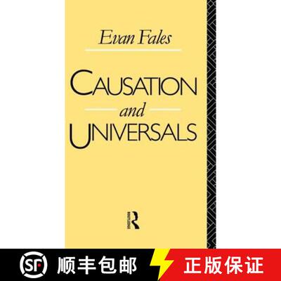 【3-4周达】精装 Causation and Universals [9780415044387]