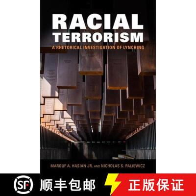 预订 精装 Racial Terrorism – A Rhetorical Investigation of Lynching [9781496831743]