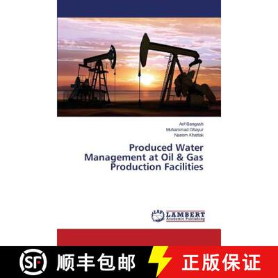 预订 Produced Water Management at Oil & Gas Production Facilities [9783659819025]