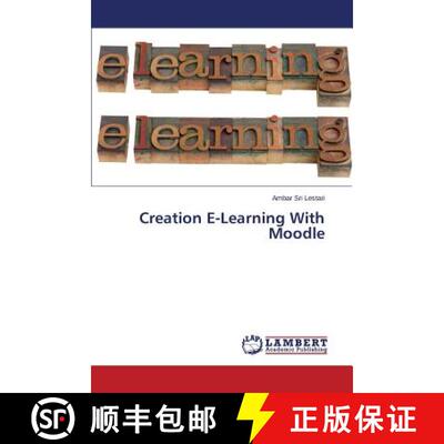 【3-4周达】Creation E-Learning With Moodle (Aufl.) [9783659713668]