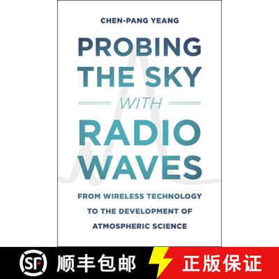 【3-4周达】Probing the Sky with Radio Waves – From Wireless Technology to the Development of Atmosph... [9780226015194]