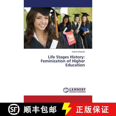 预订 Life Stages History: Feminization of Higher Education [9783659820502]