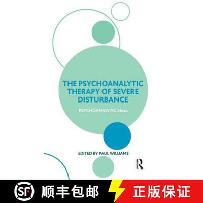 【3-4周达】The Psychoanalytic Therapy of Severe Disturbance [9781855756403]