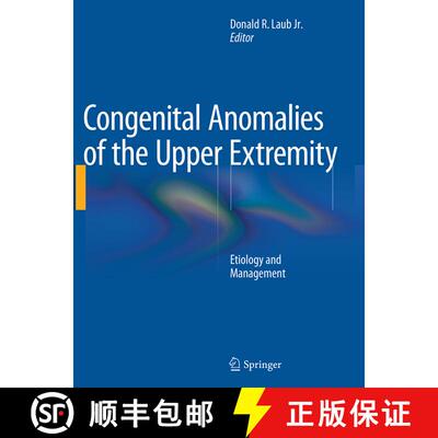 【3-4周达】Congenital Anomalies of the Upper Extremity: Etiology and Management [9781489978639]