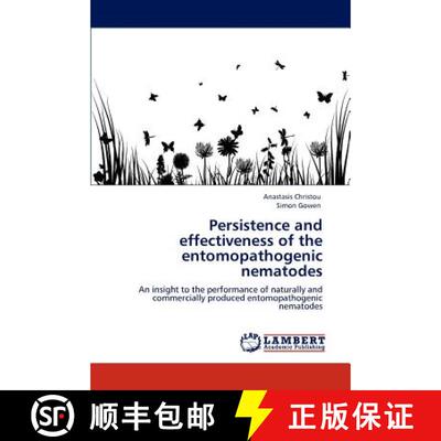 预订 Persistence and effectiveness of the entomopathogenic nematodes [9783848440610]