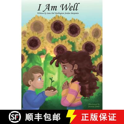 【3-4周达】精装 I Am Well: Mantras about wellness for young minds and young hearts.: Mantras for youn... [9798986317304]